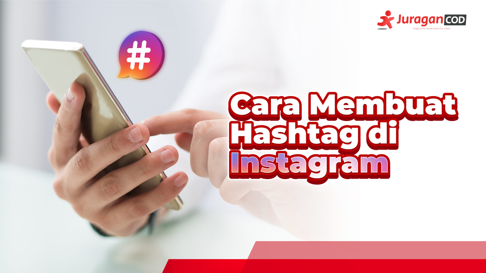 4 Strategi Membuat dan Penempatan Hashtag di Instagram untuk Hasil ...