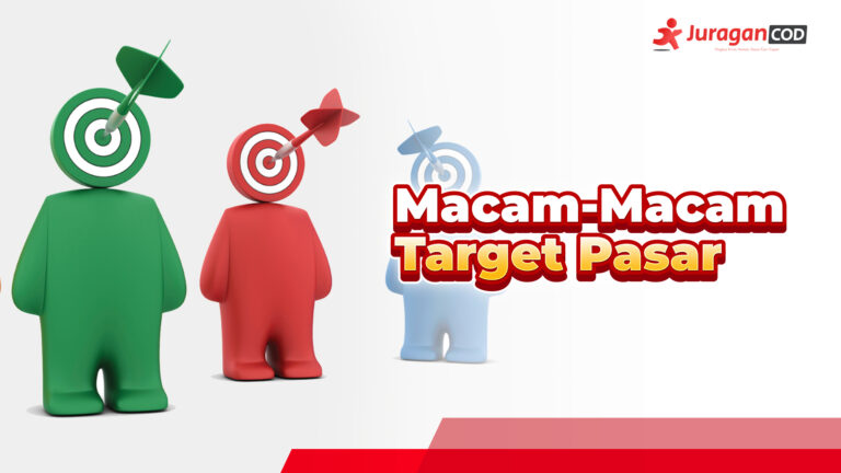 9 Macam-macam Target Pasar yang Bisa Kamu Pakai untuk Mengidentifikasi ...