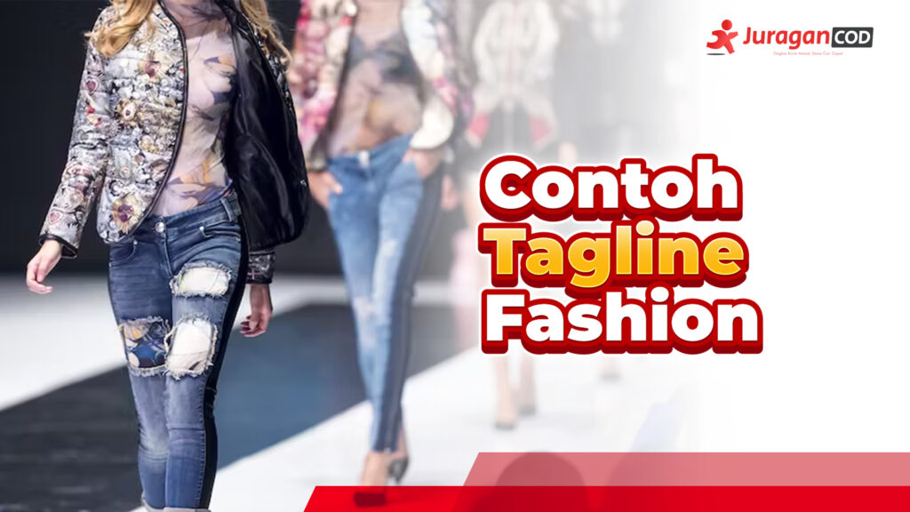 79+ Contoh Tagline Bisnis Fashion dari Anak hingga Dewasa yang Bisa ...