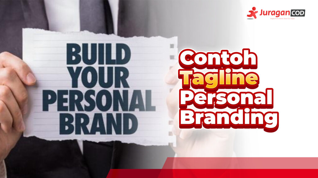 39+ Contoh Tagline Personal Branding untuk Menunjang Karir ...