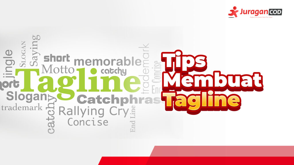 9 Tips Membuat Tagline Agar Brand Kamu Lebih Relevan dan Mudah Diingat ...